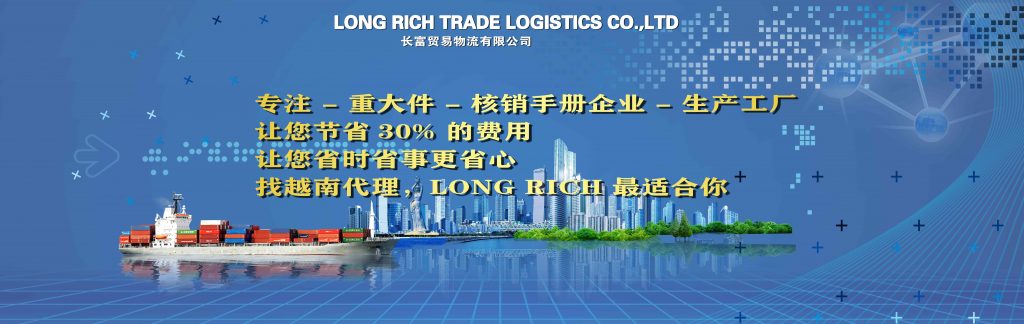 Long Rich Logistics – Best freight forwarders in Vietnam